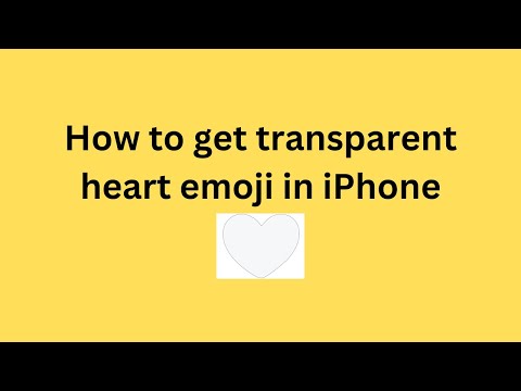 How to get transparent heart emoji in iPhone