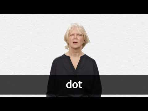 DOT definición y significado | Diccionario Inglés Collins