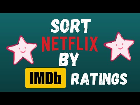 How to Sort Netflix by IMDb Rating? | Highest Rated Netflix Movies/Shows