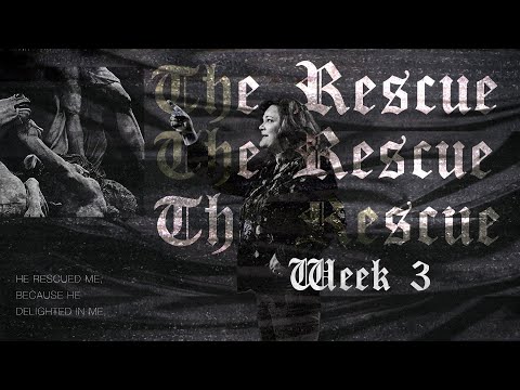 Mind the Gap | Lisa Harper | The Rescue | WEEK THREE | Message Only