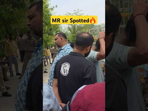 MR sir Spotted at NEET Exam Centre🔥 #physicswallah #ashortaday