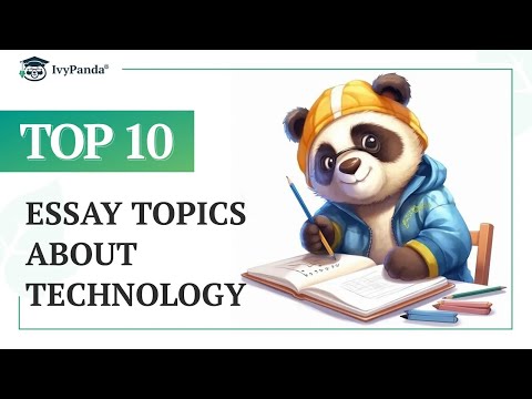 TOP-10 Essay Topics about Technology