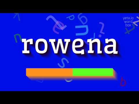 ROWENA - HOW TO PRONOUNCE ROWENA? #rowena