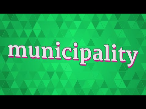 MUNICIPALITY pronunciation • How to pronounce MUNICIPALITY