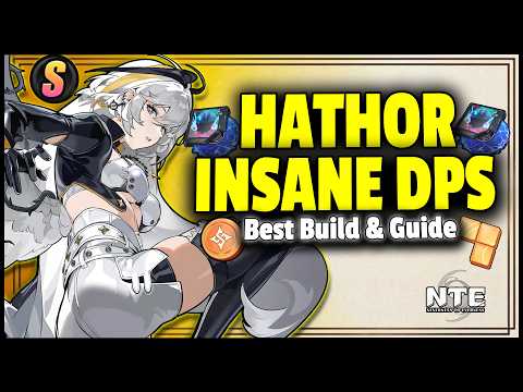 Meilleure configuration Hathor dans NTE