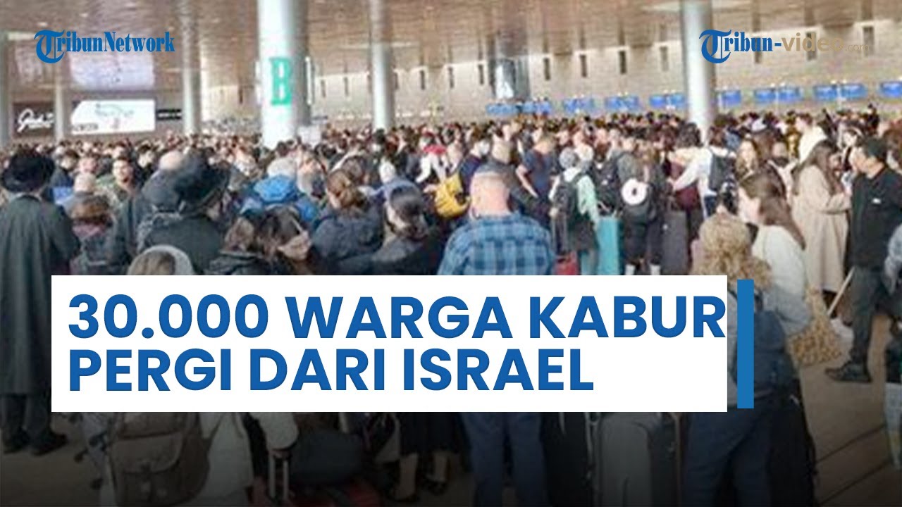 30.000 Warga Israel Kabur, Tinggalkan Israel Gegara Ogah Dijadikan ...