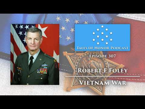 Robert F Foley - Medal of Honor Recipient