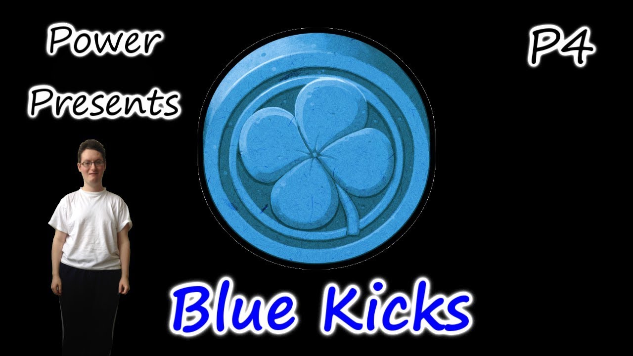 Blue Kick Presents