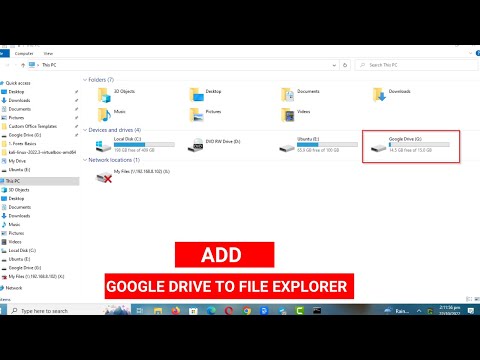 How to Add Google Drive to File Explorer on Windows 10 | 11