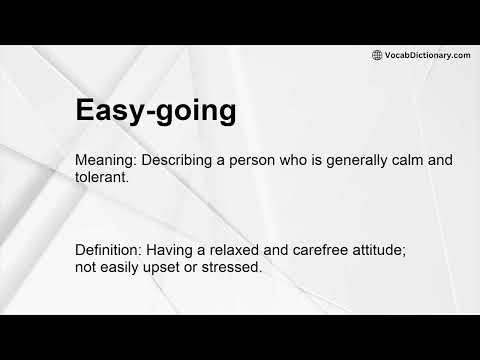 Easy-going Meaning