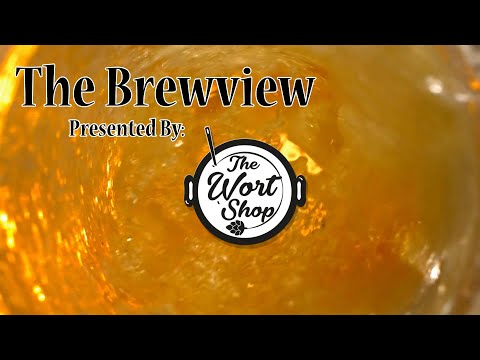 The Brewview Presented by The Wort Shop - The Shroud & 7th Anniversary Ale by Bravery Brewing