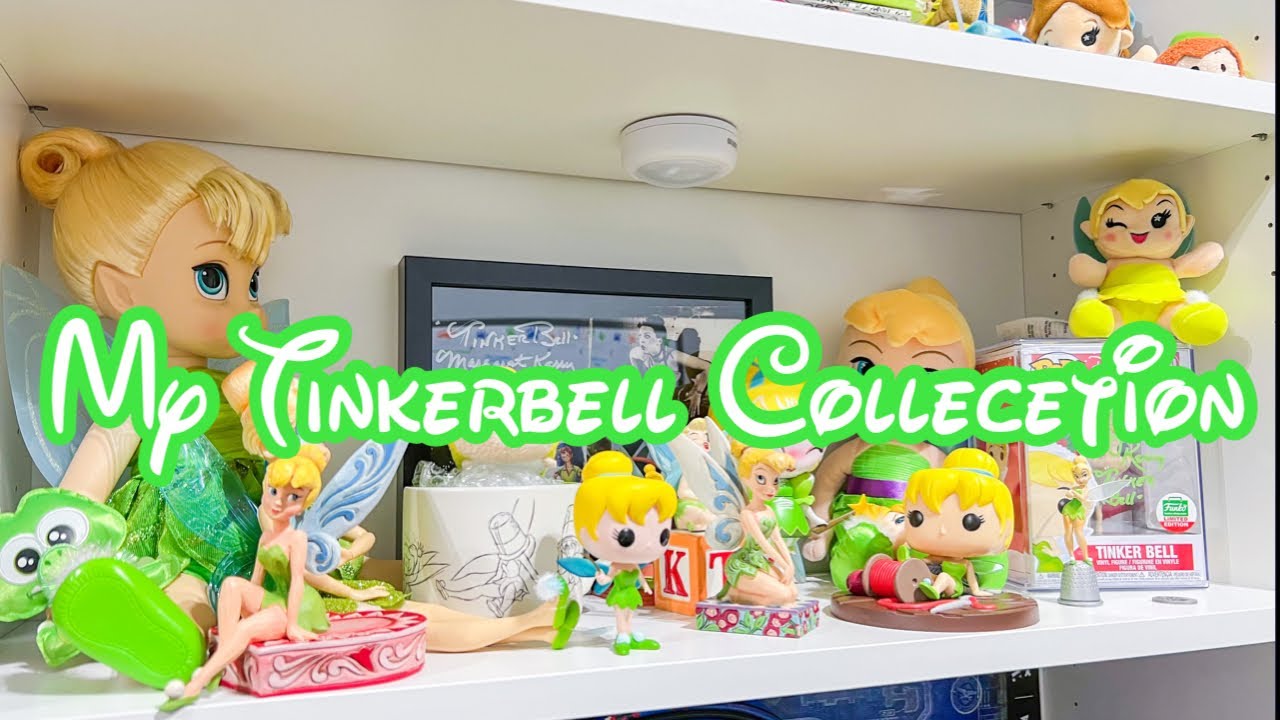 My Tinkerbell Collection