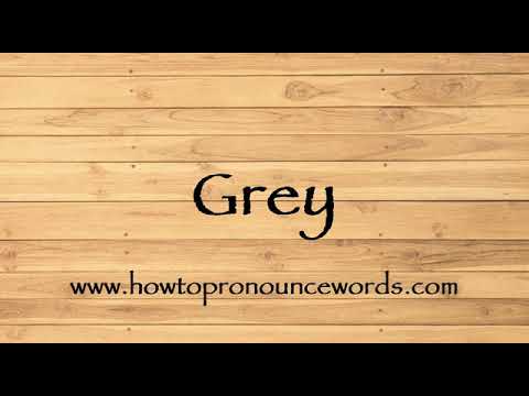 How To Pronounce Grey ? How To say Grey New Video