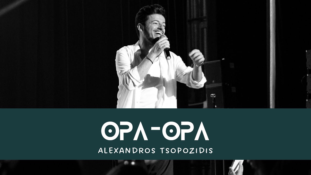 Opa-Opa (Cover) by Alexandros Tsopozidis from Greece | Popnable