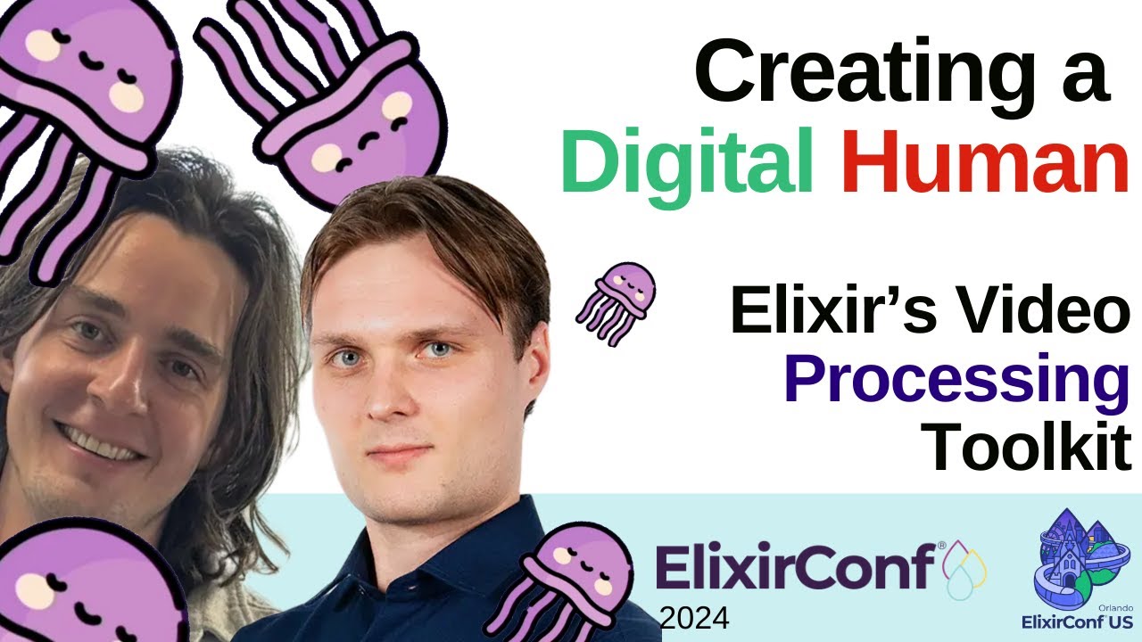 Creating a Digital Human with Membrane, Elixir's video processing toolkit - Talks - Elixir ...