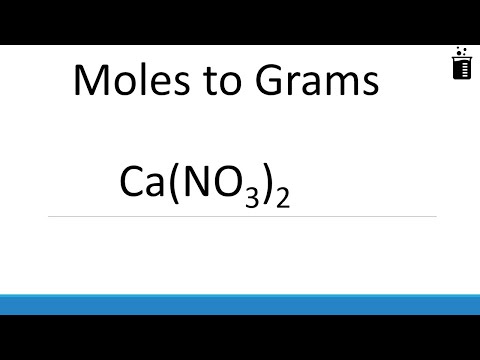 How to convert Moles of Ca(NO3)2 to Grams : Moles to Grams