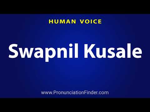How To Pronounce Swapnil Kusale