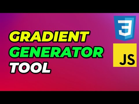 Build CSS Gradient Generator Tool | Custom CSS Variables & Javascript
