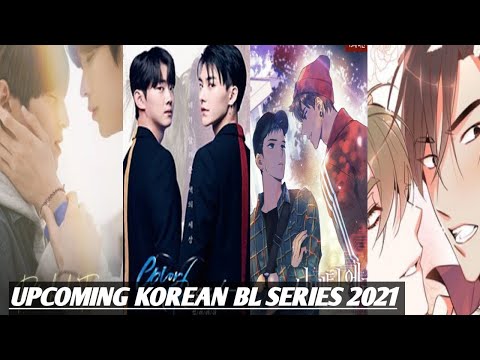 UPCOMING Korean BL SERIES 2021