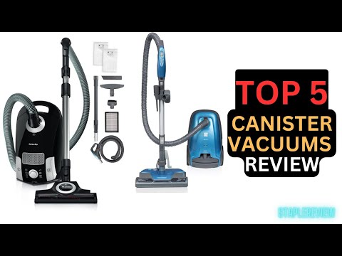 Top 5 Best Canister Vacuums Review in 2023