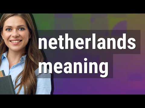 Netherlands | meaning of Netherlands