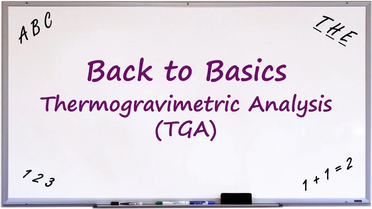 Back to Basics: Thermogravimetric Analysis (TGA)