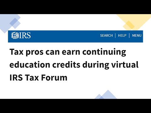 Tax pros can earn continuing education credits during virtual IRS Tax Forum
