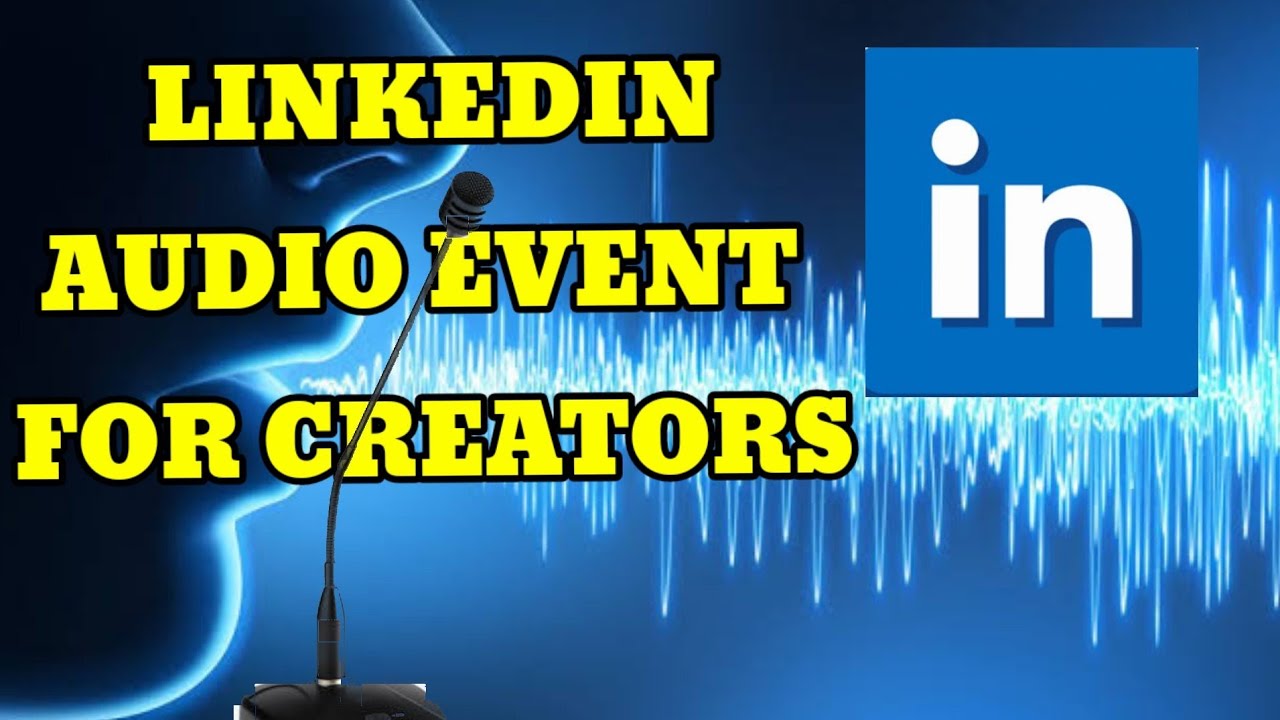 INTRODUCING LINKEDIN AUDIO EVENT EXPLAINED FOR CONTENT CREATORS◇subscribe