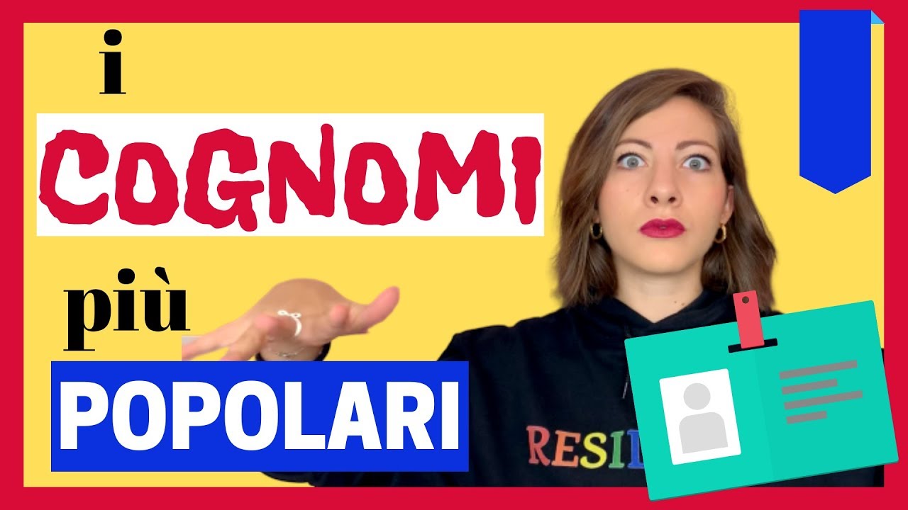 I Cognomi più diffusi in Italia – La Classifica Ufficiale! – LearnAmo