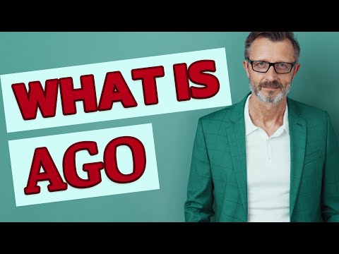 Ago | Meaning of ago 📖 📖 📖 📖 📖 📖
