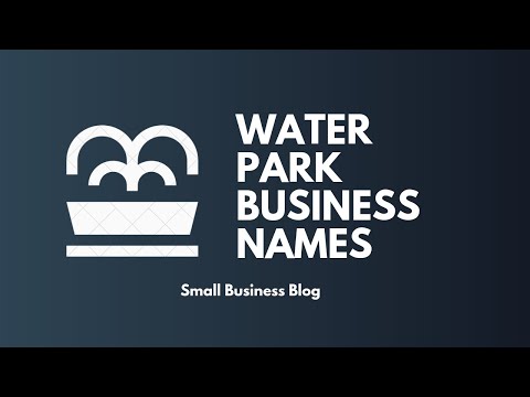 Catchy Water Park Business Names