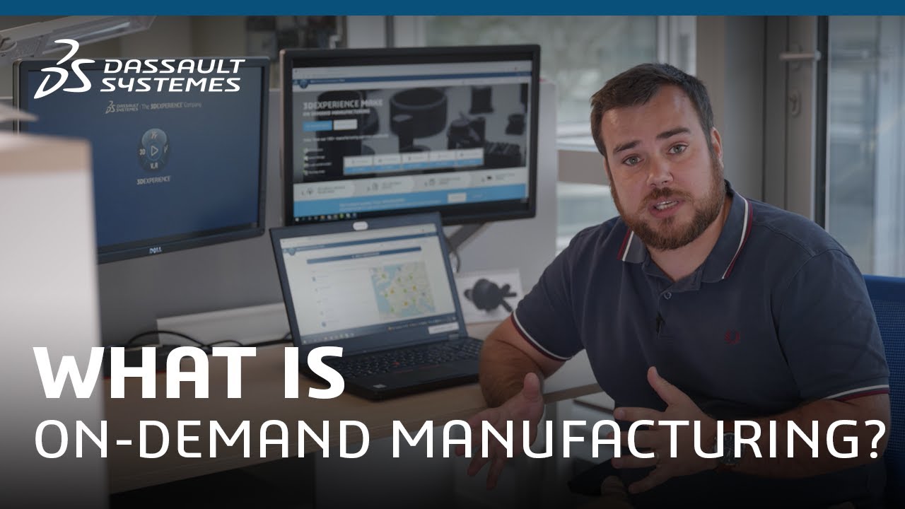 Discover On-demand manufacturing with the 3DEXPERIENCE Make Platform by Dassault Systèmes