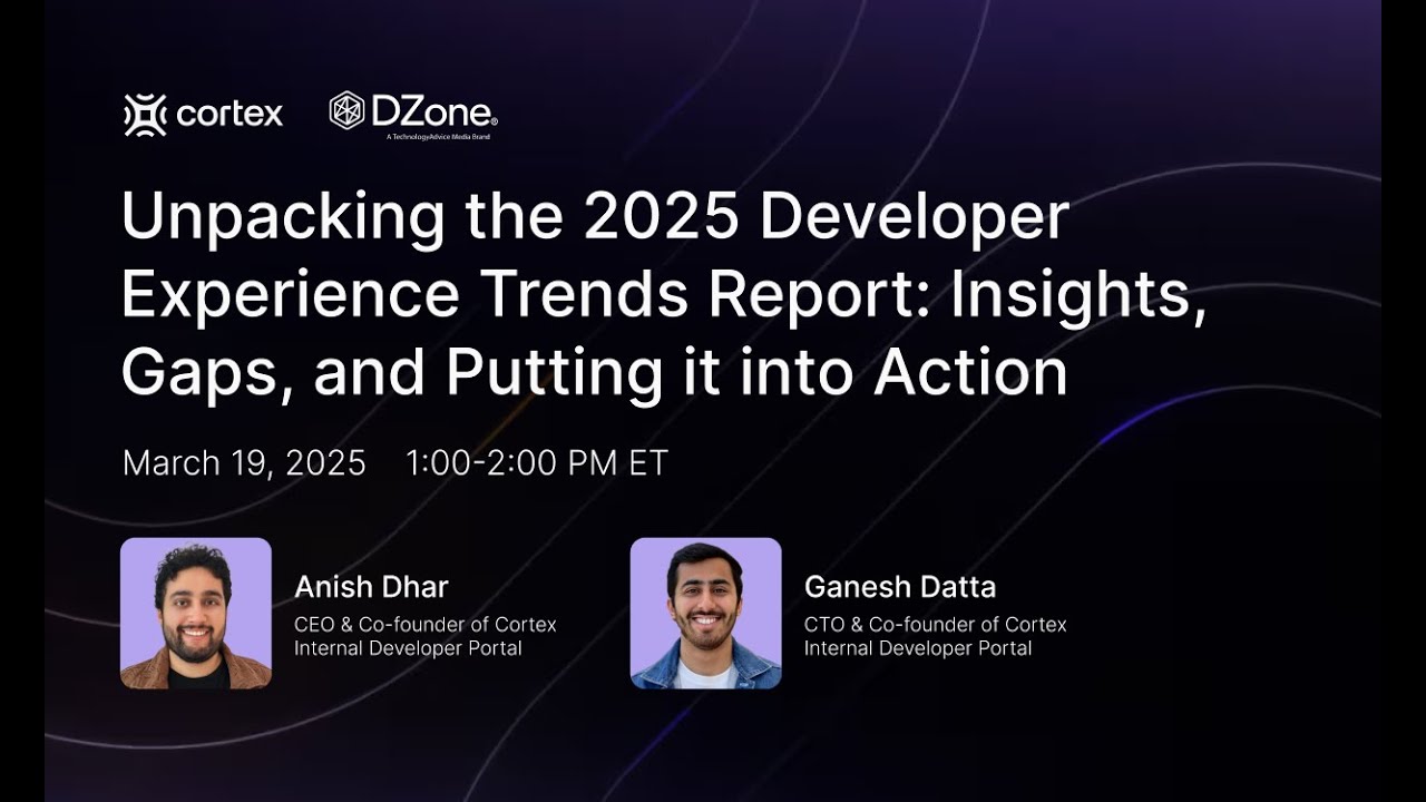 Webinar: Unpacking the 2025 Developer Experience Trend Report