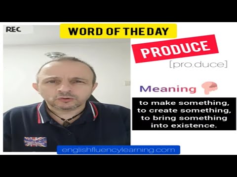 Word of the Day: produce