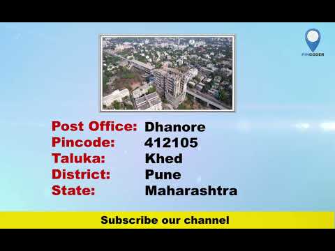 Dhanore Pincode | Dhanore Pin code | Pune