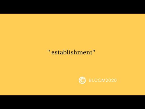 ‘ establishment’ meaning