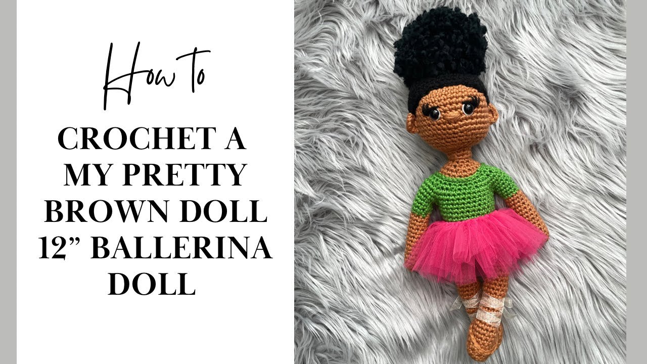 How to crochet a 12” ballerina doll (Part 1 head and eyes)