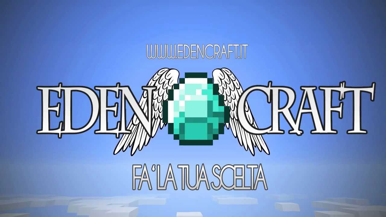 EdenCraft - Un Nuovo Minecraft