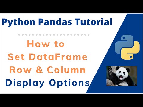 How to Show all Rows or Columns in Python Pandas Dataset