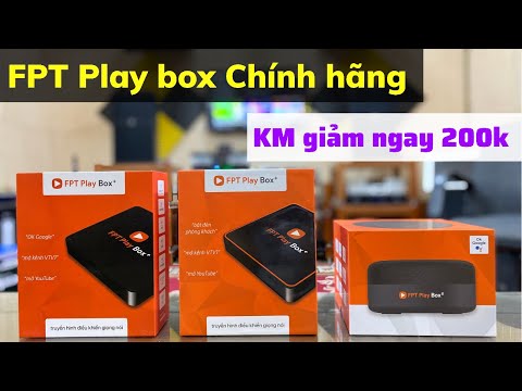 Cập nhật các phiên bản FPT Play box và ưu đãi giảm ngay 200k.LH:0965.345.292-0944.929.616