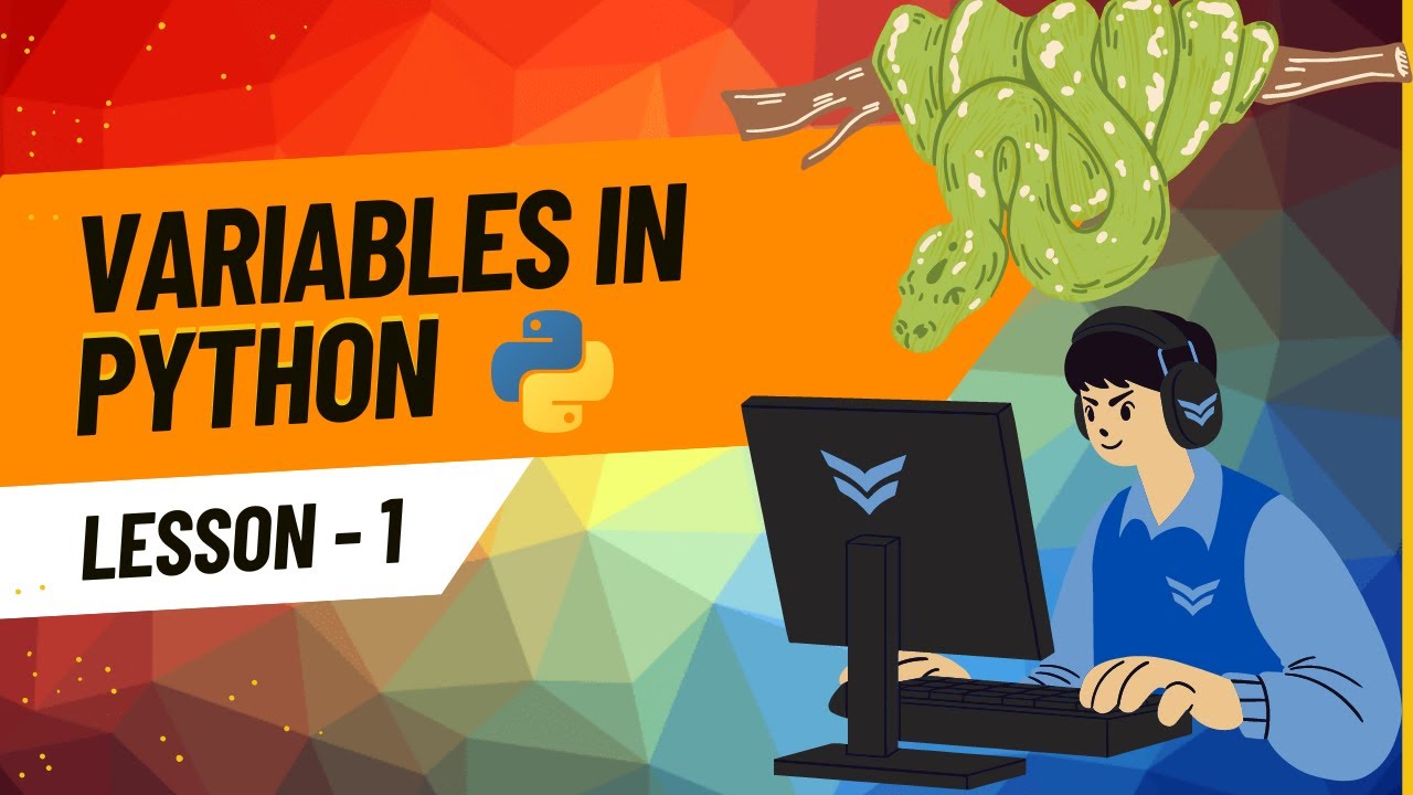 Variables in python | Python3 Tutorials | Lesson 1