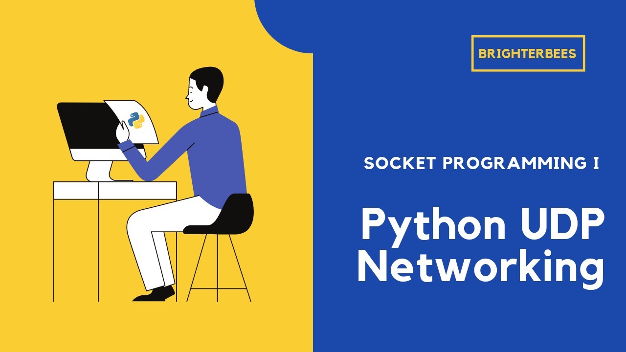 Send packets using Socket Programming | Python UDP Networking (2021)