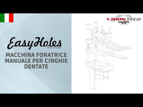 EASYHOLES (ITA) - Macchina foratrice manuale per cinghie dentate - Vision Tech (Tutorial)