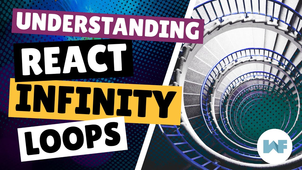 Understanding React Infinity Loops