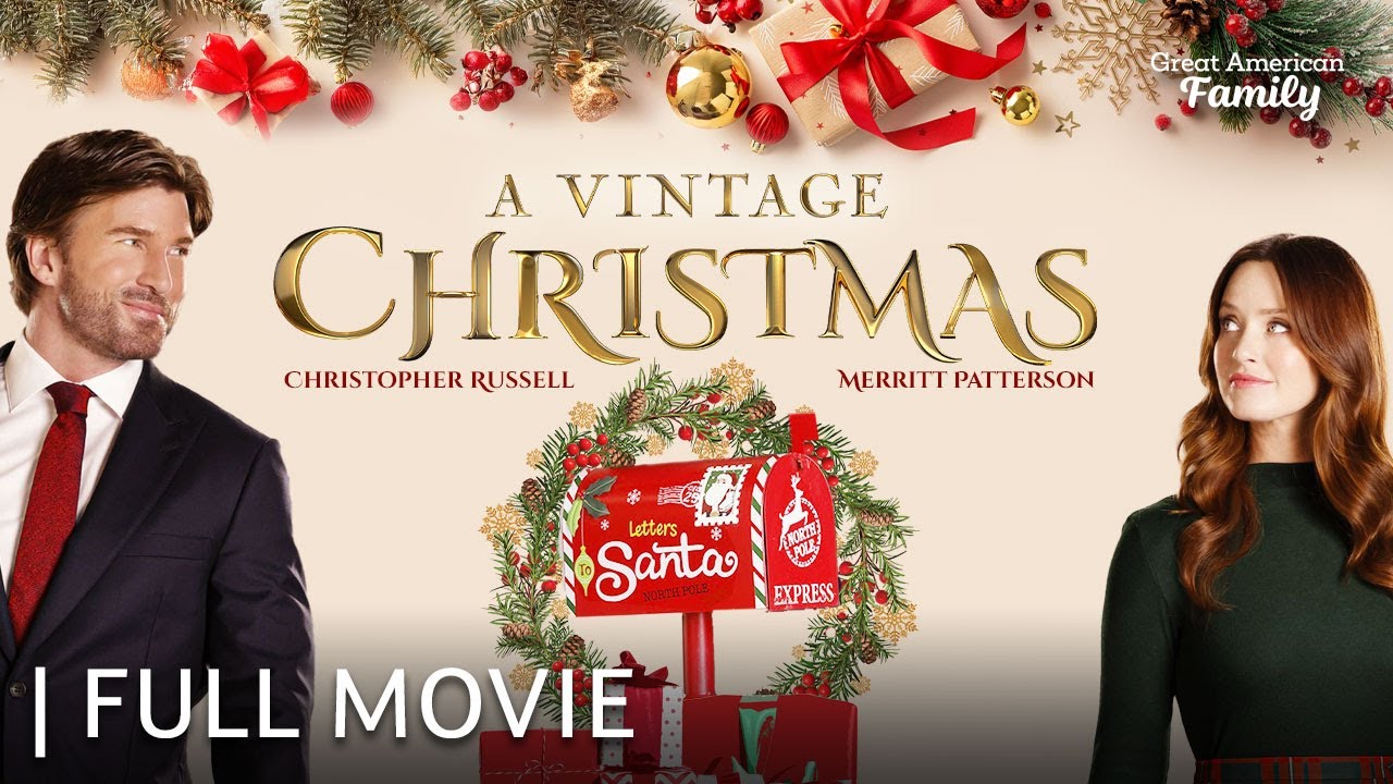 A Vintage Christmas | Full Christmas Movie | Starring Merritt Patterson & Christopher Russell