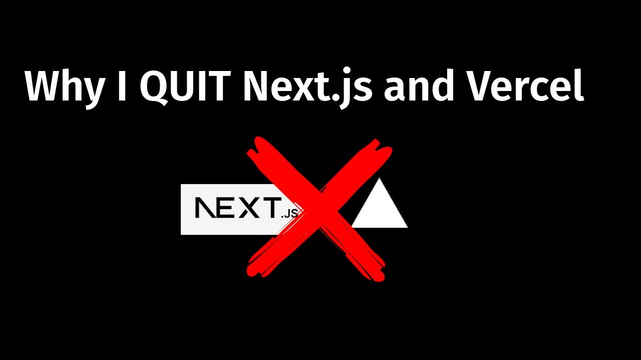 The REAL Problems With Next js & Vercel Why I'm Switching