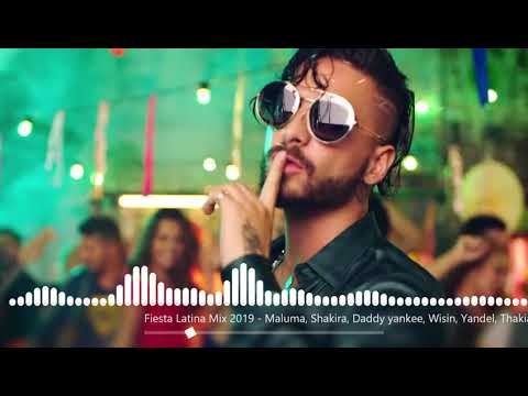 Fiesta Latina Mix 2019 Maluma Shakira Daddy yankee Wisin Yandel Thakia Musica Latina 20 exp
