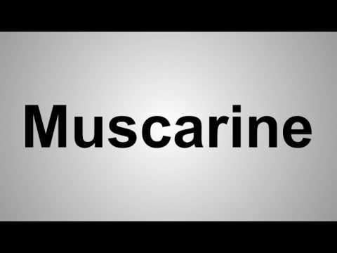 How To Pronounce Muscarine