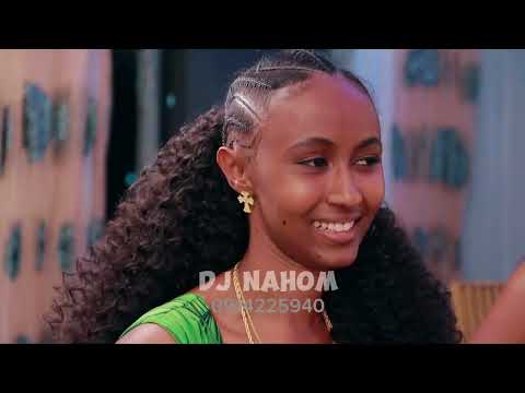 Dj Nahom Nayzen Qonaju Mehazutn Meratn Zgerm Saeseit Geat ዲጄ ናሆም ገዓት ፕሮግራም Video 2025