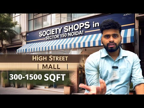 SOCIETY SHOPS in SECTOR 150 NOIDA ? | High Street & Mall | 300-1500 Sqft Spaces!